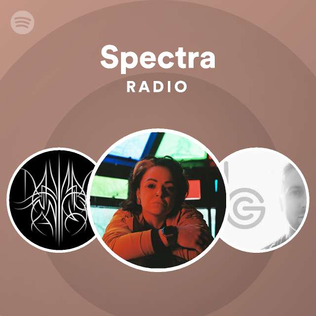 Spectra Radio - playlist by Spotify | Spotify