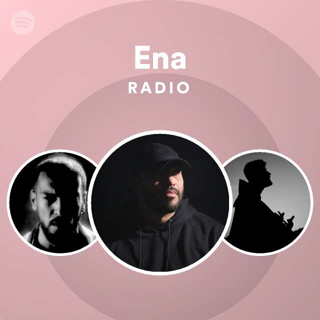 Ena Radio - playlist by Spotify | Spotify