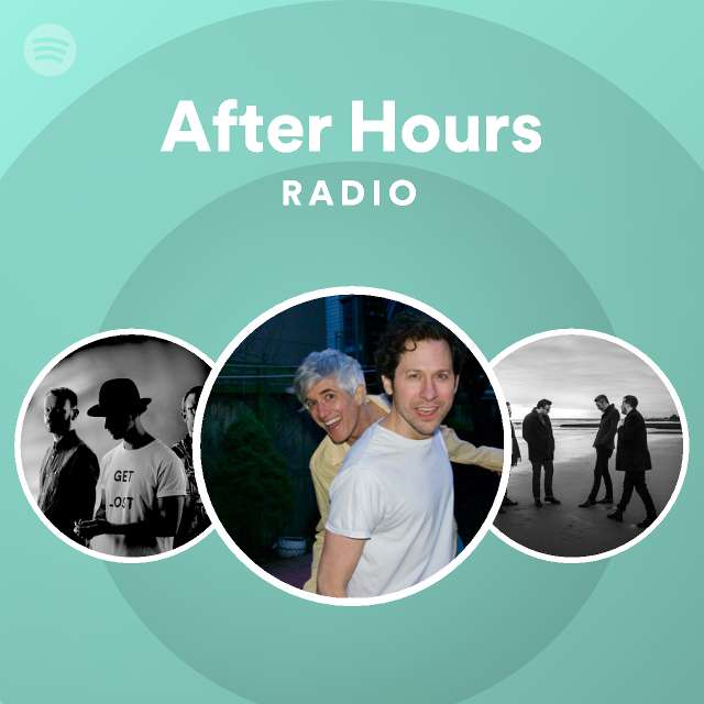 After Hours Radio - playlist by Spotify | Spotify