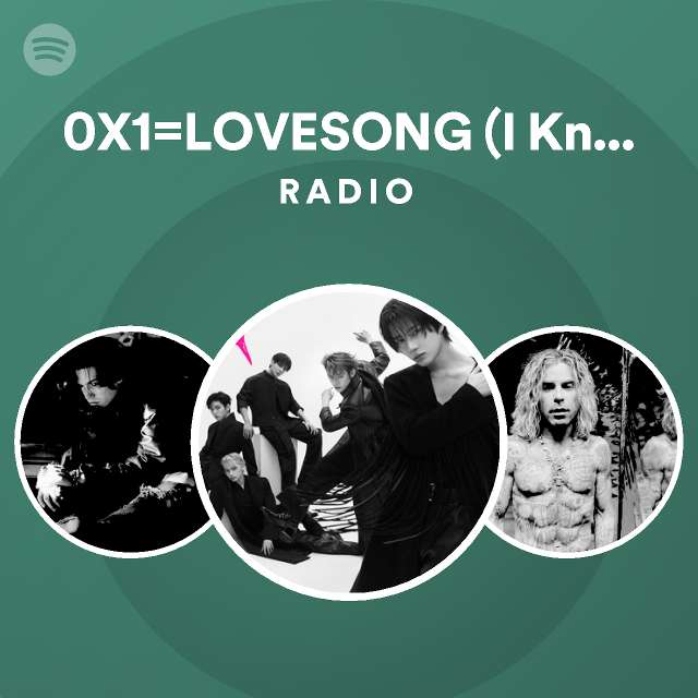 0X1 LOVESONG I Know I Love You Feat MOD SUN Radio Playlist By