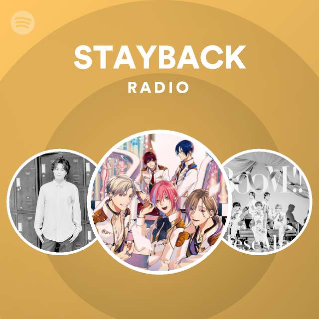 STAYBACK Radio - playlist by Spotify | Spotify