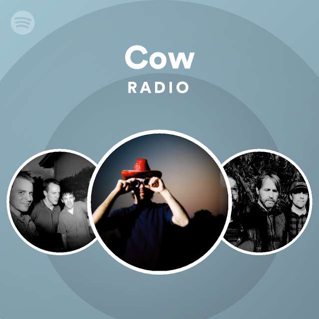 Cow Radio - playlist by Spotify | Spotify