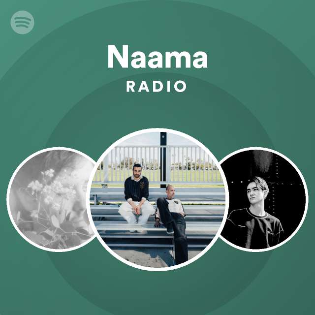 Naama Radio - playlist by Spotify | Spotify