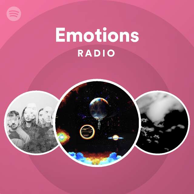 Emotions Radio - playlist by Spotify | Spotify