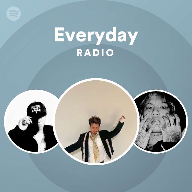 Everyday Radio | Spotify Playlist