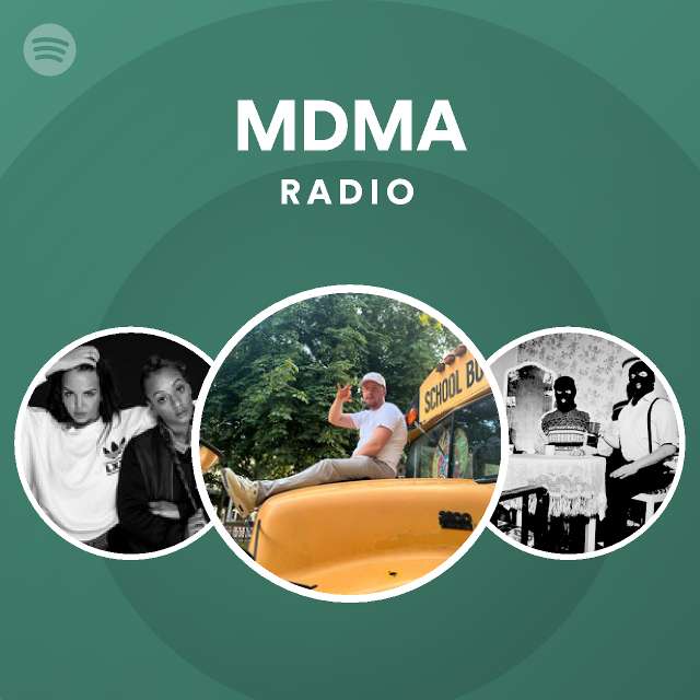 MDMA Radio - playlist by Spotify | Spotify