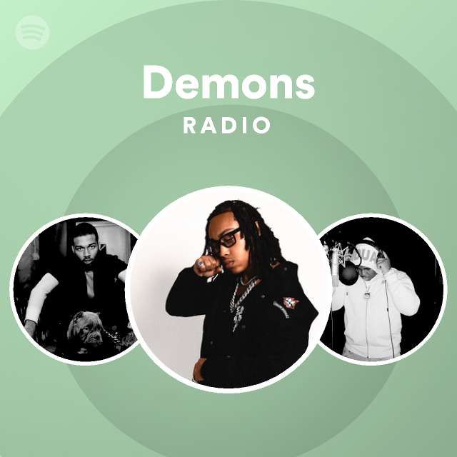 Demons Radio - playlist by Spotify | Spotify