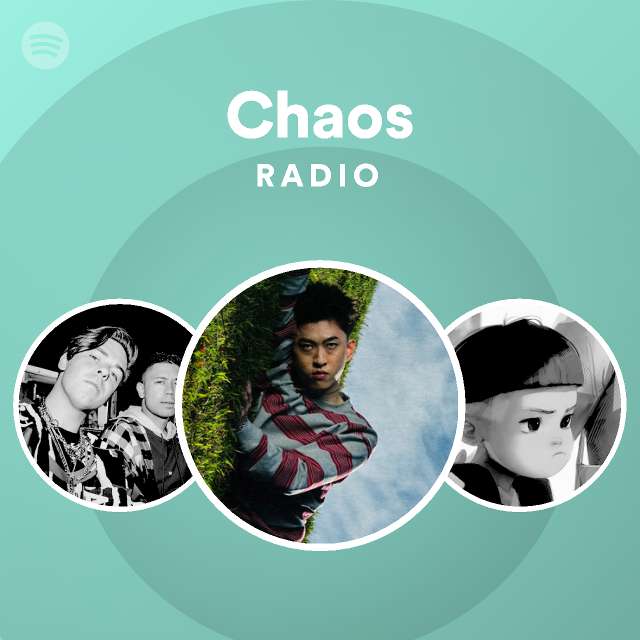 Chaos Radio - playlist by Spotify | Spotify