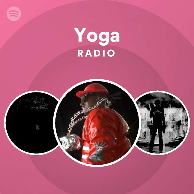 Yoga Radio - playlist by Spotify | Spotify