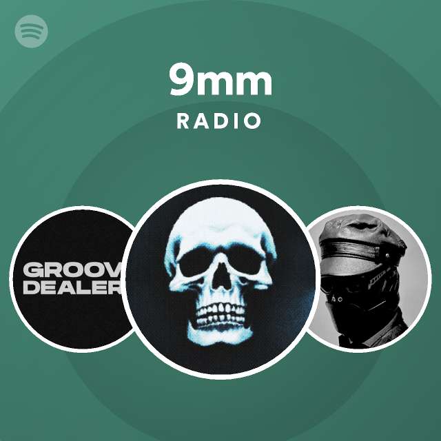 9mm Radio - playlist by Spotify | Spotify