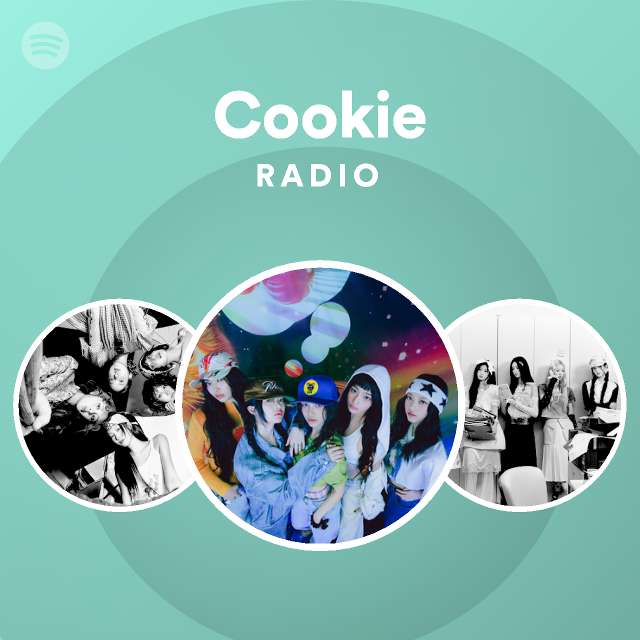 Cookie Radio - playlist by Spotify | Spotify