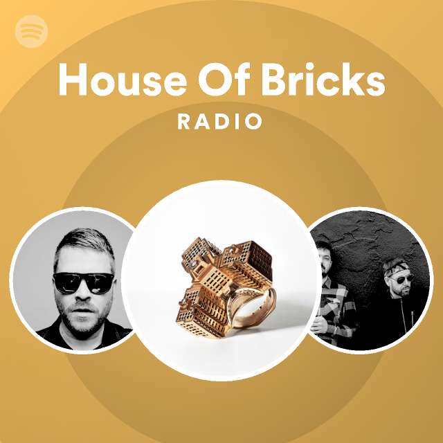 House Of Bricks Radio - playlist by Spotify | Spotify