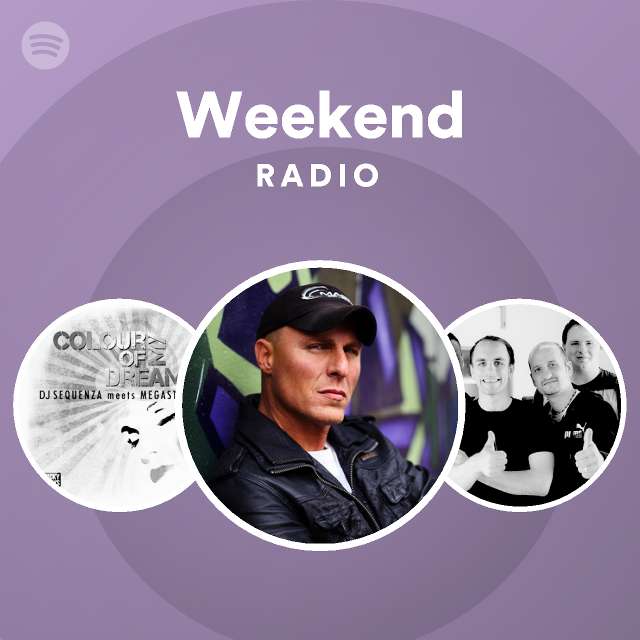 Weekend Radio - playlist by Spotify | Spotify