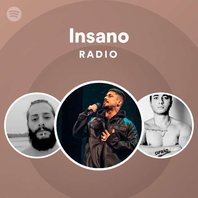 Insano Radio - playlist by Spotify | Spotify