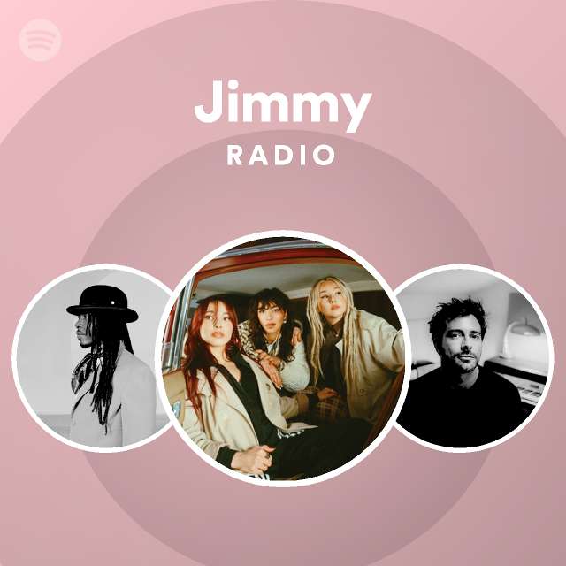 Jimmy Radio - playlist by Spotify | Spotify