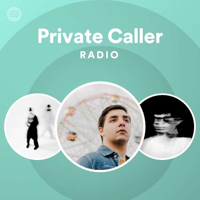 Private Caller Radio - playlist by Spotify | Spotify