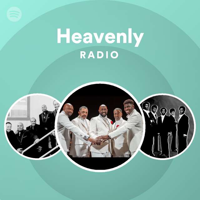 Heavenly Radio - playlist by Spotify | Spotify