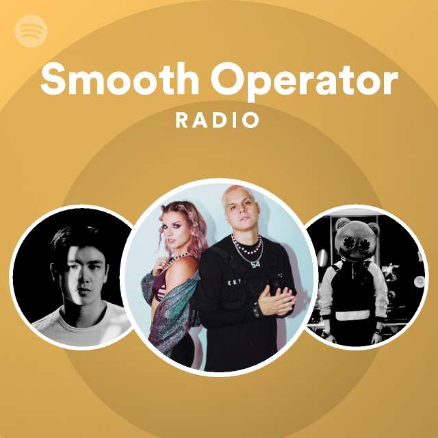 Smooth Operator Radio - playlist by Spotify | Spotify