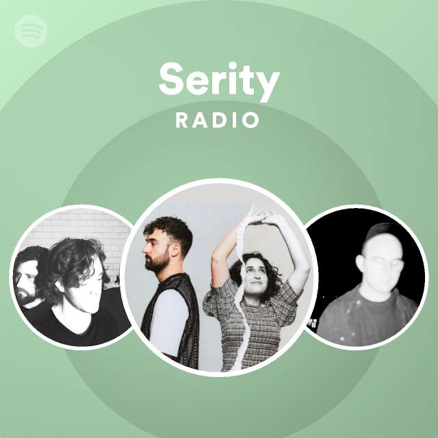 Serity Radio - playlist by Spotify | Spotify