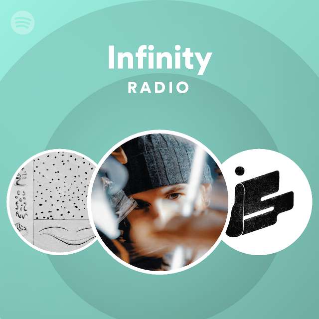 Infinity Radio - playlist by Spotify | Spotify