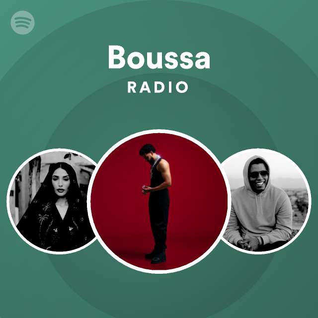 Boussa Radio - playlist by Spotify | Spotify