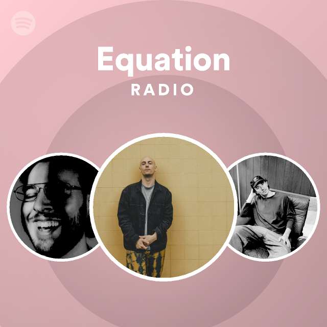 Equation Radio - playlist by Spotify | Spotify