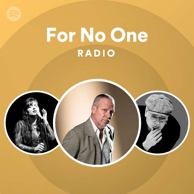 For No One Radio - playlist by Spotify | Spotify