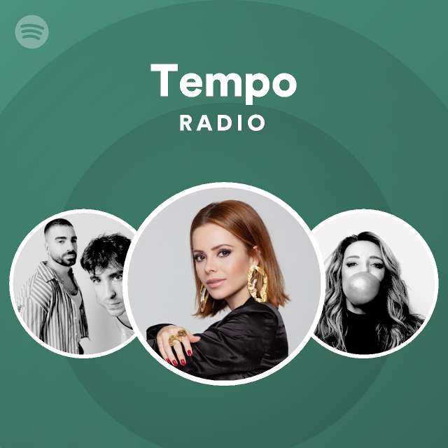 Tempo Radio - playlist by Spotify | Spotify