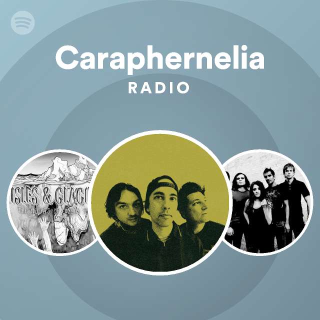 Caraphernelia Radio - playlist by Spotify | Spotify