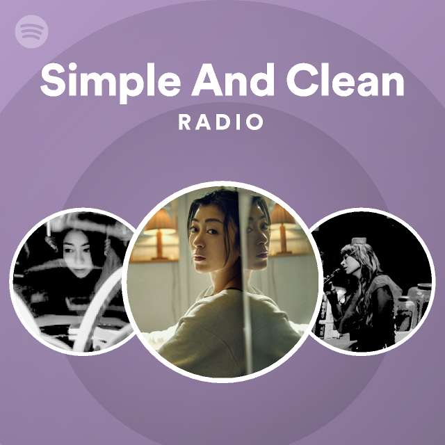 Simple And Clean Radio - playlist by Spotify | Spotify