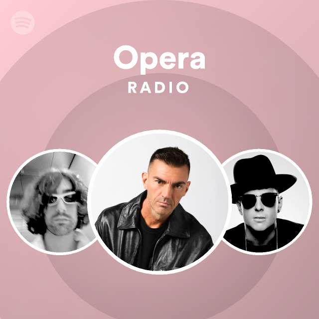 Opera Radio - playlist by Spotify | Spotify