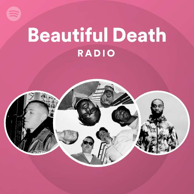 Beautiful Death Radio - playlist by Spotify | Spotify