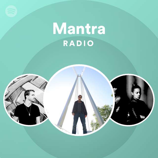 Mantra Radio - playlist by Spotify | Spotify