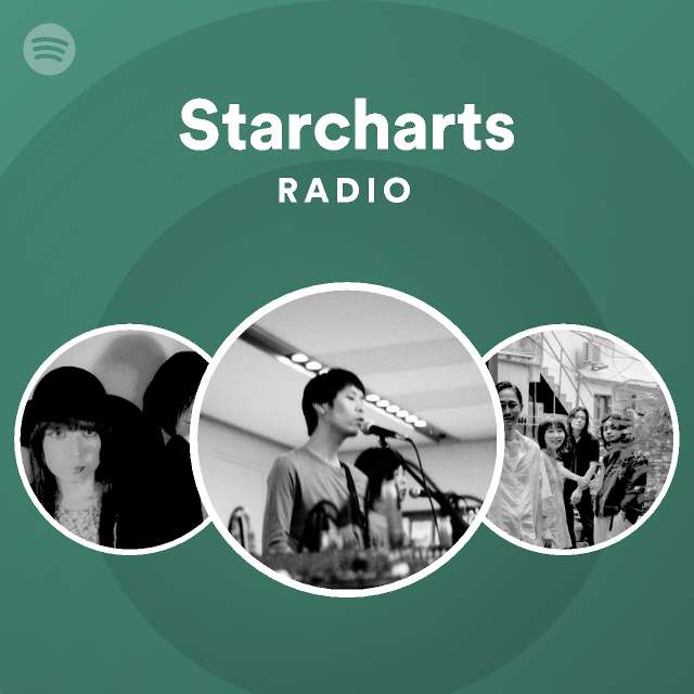 Starcharts Radio - playlist by Spotify | Spotify