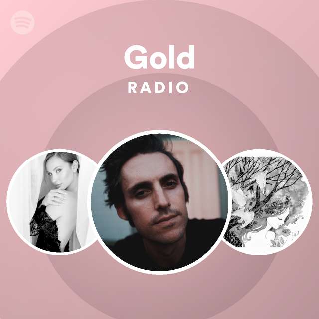 Gold Radio - playlist by Spotify | Spotify