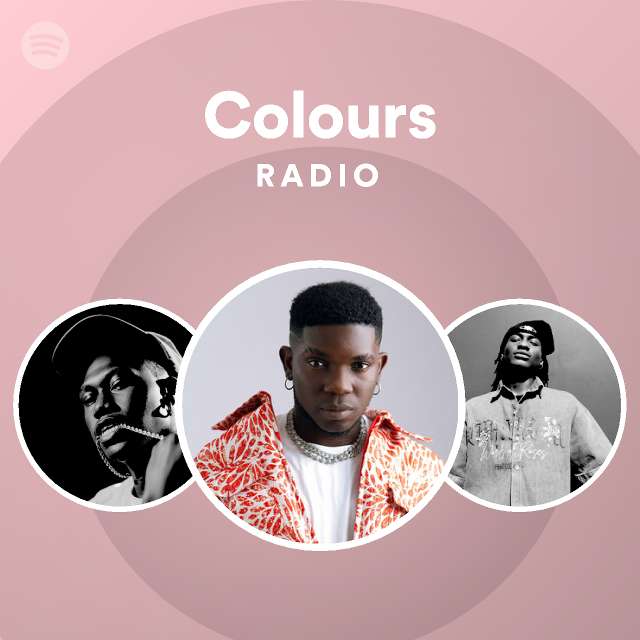 Colours Radio - playlist by Spotify | Spotify