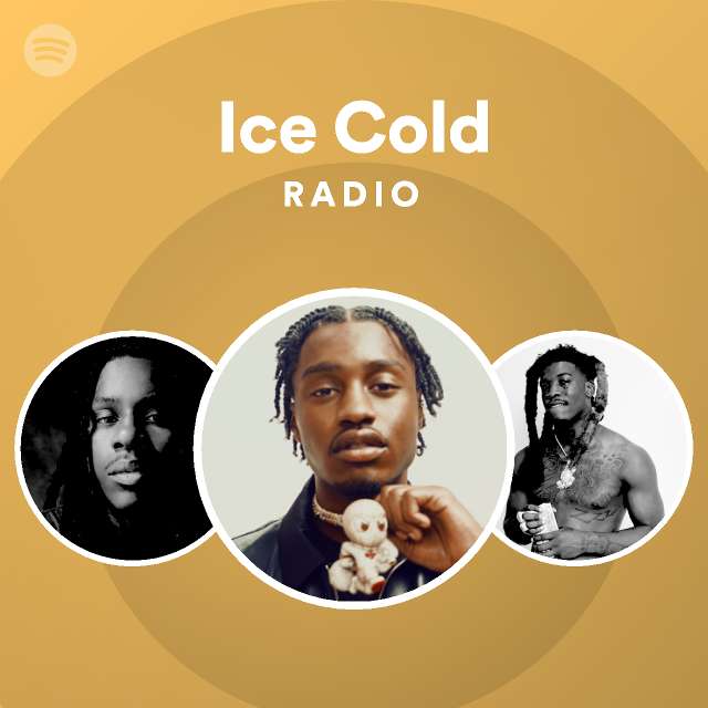 Ice Cold Radio - playlist by Spotify | Spotify