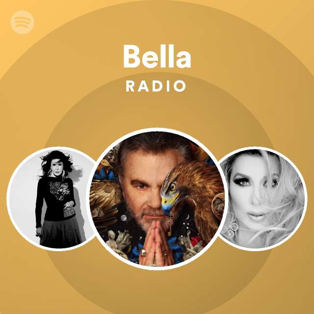Bella Radio - playlist by Spotify | Spotify