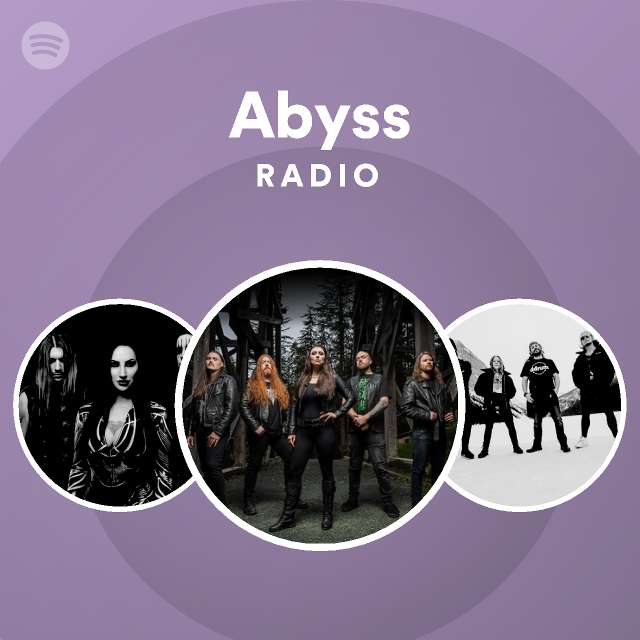 Abyss Radio | Spotify Playlist