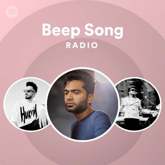 Beep Song Radio - playlist by Spotify | Spotify