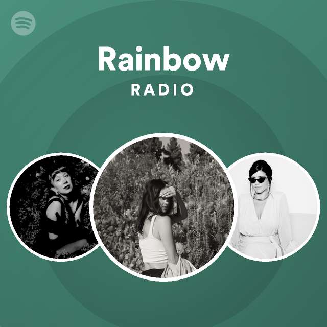 Rainbow Radio - playlist by Spotify | Spotify