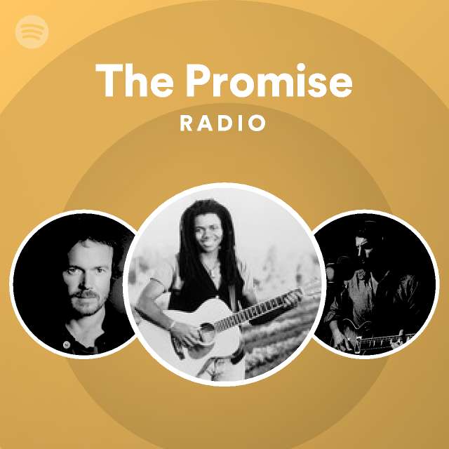 The Promise Radio - playlist by Spotify | Spotify
