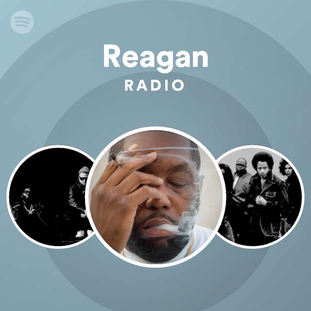 Reagan Radio | Spotify Playlist