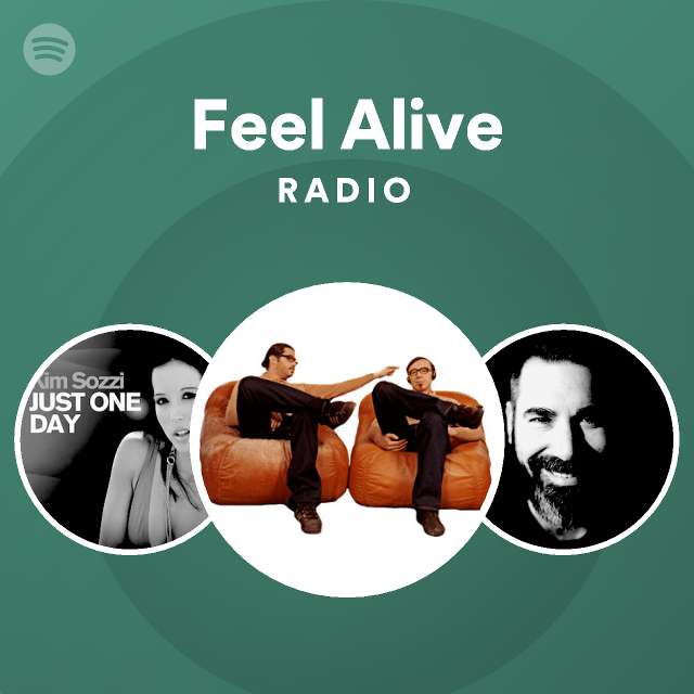 Feel Alive Radio - playlist by Spotify | Spotify