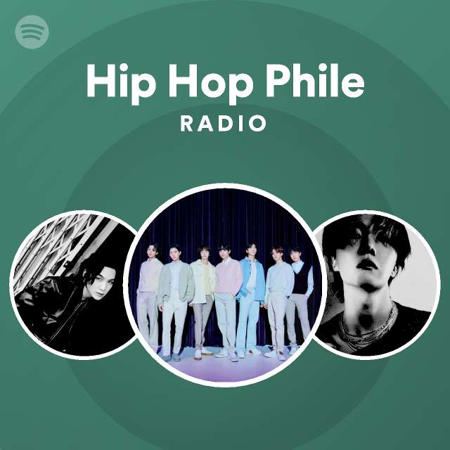 Hip Hop Phile Radio - playlist by Spotify | Spotify