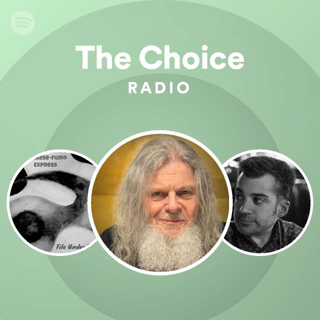 The Choice Radio - playlist by Spotify | Spotify