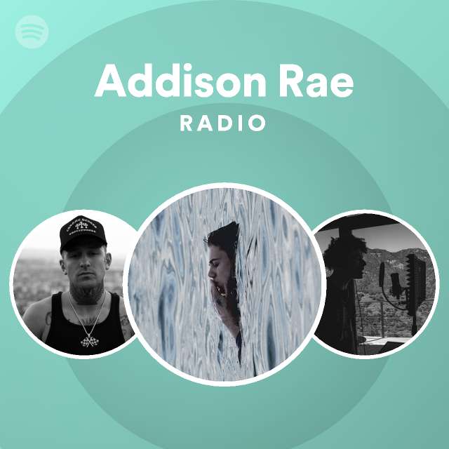 Addison Rae Radio - playlist by Spotify | Spotify