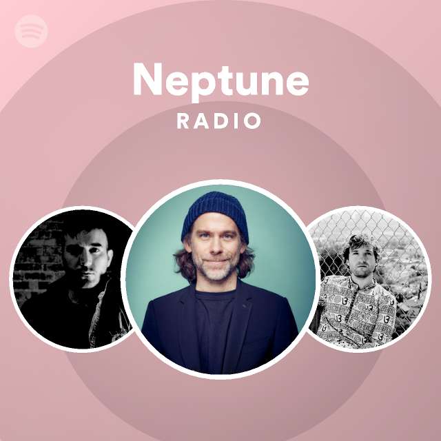 Neptune Radio - playlist by Spotify | Spotify