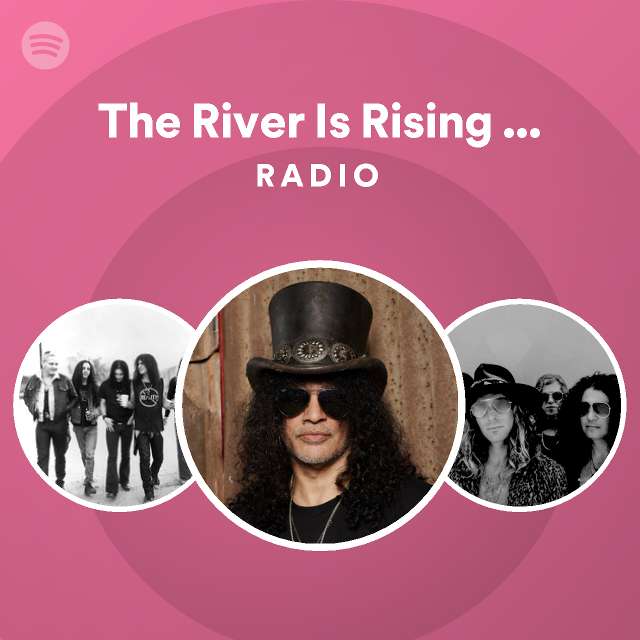 The River Is Rising (feat. Myles Kennedy and The Conspirators) Radio ...
