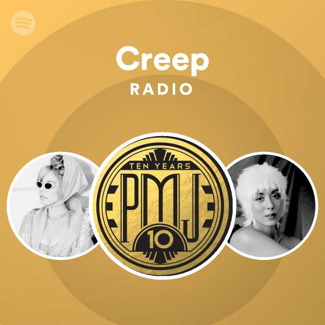Creep Radio - playlist by Spotify | Spotify